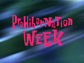 My Cartoon Reviews: SpongeBob - "Prehibernation Week!" Review