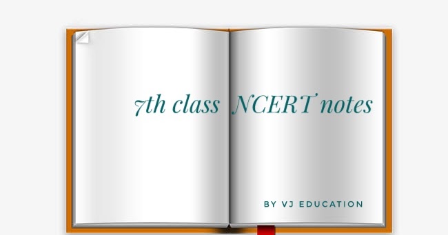 7 CLASS SST NCERT notes