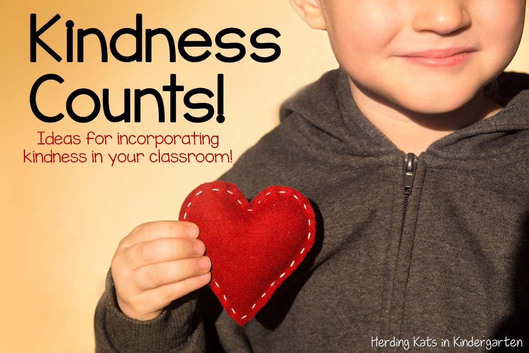 Character Education: Teaching Kindness (FREEBIES) | Herding Kats in ...