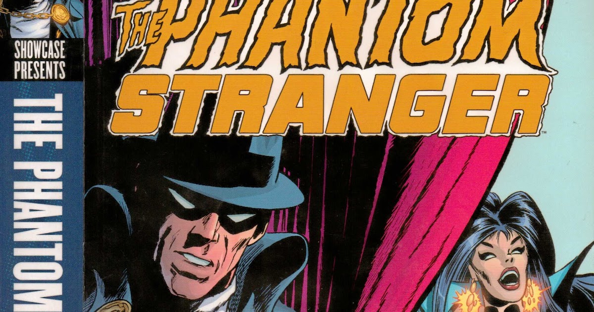 YOUR CHICKEN ENEMY: DC SHOWCASE PRESENTS THE PHANTOM STRANGER VOLUME 1 ...