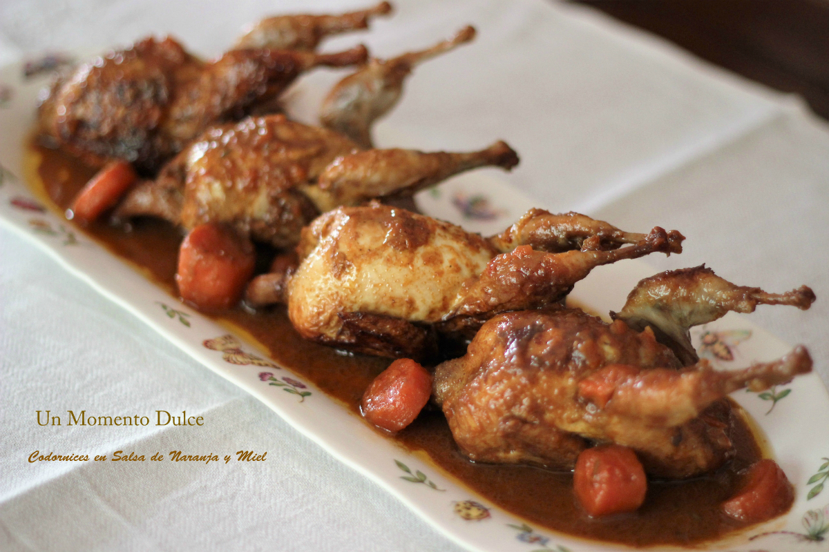 Un momento dulce: CODORNICES EN SALSA DE NARANJA Y MIEL