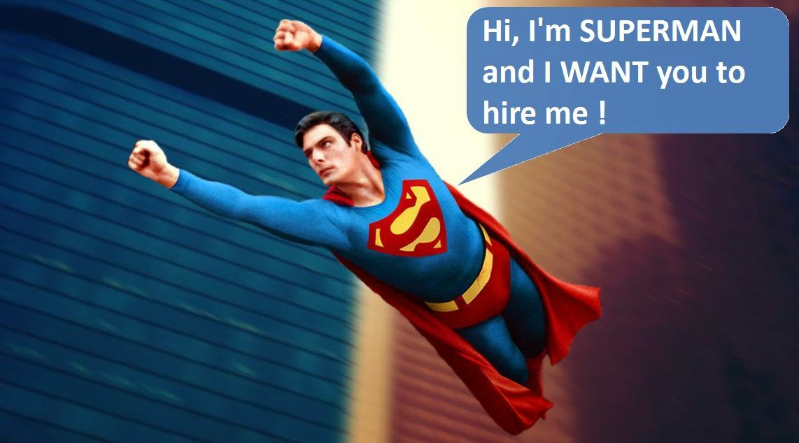 Moved to careernerd.org: Hi, I'm superman and I want you to hire me