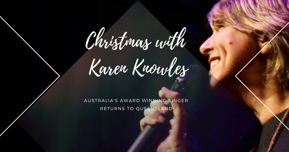 The World Theatre - Charters Towers: Christmas with Karen Knowles [LIVE ...