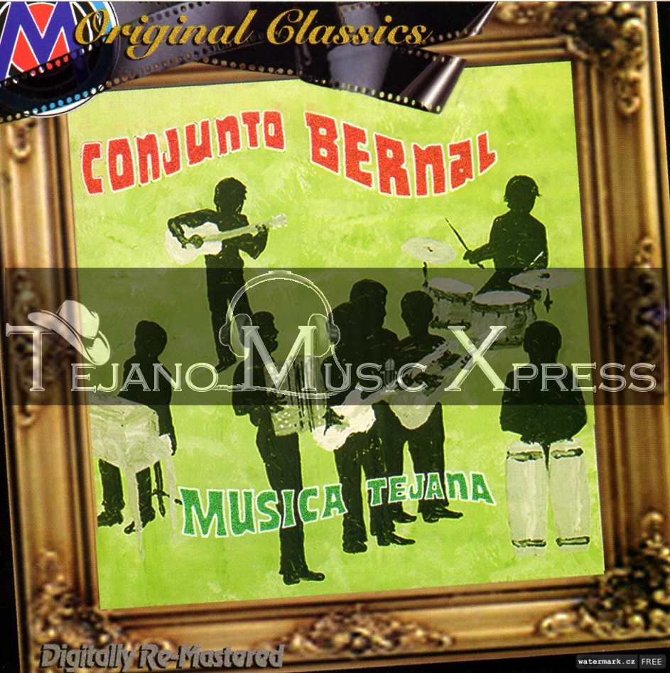 TMX: Conjunto Bernal - Musica Tejana Original Classics (2000)