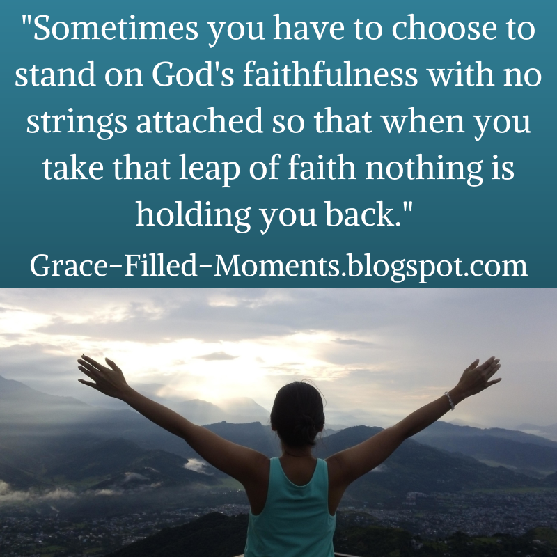 Grace-Filled-Moments : Stand On God's Faithfulness