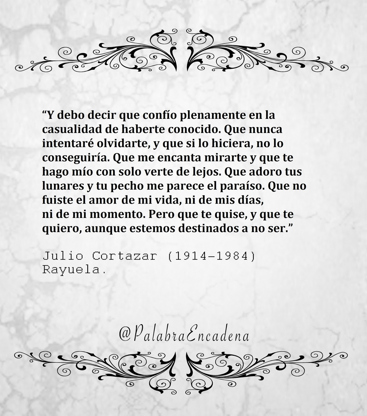 Un cita de Rayuela. - Palabras En Cadena