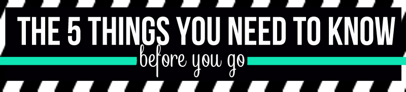 The 5 Things You Need to Know, Before You Go | Venus Trapped in Mars ...