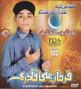 Muhammad Owais Raza Qadri Pakistan Network: Muhammad Farhan Ali Qadri Video CD Collection