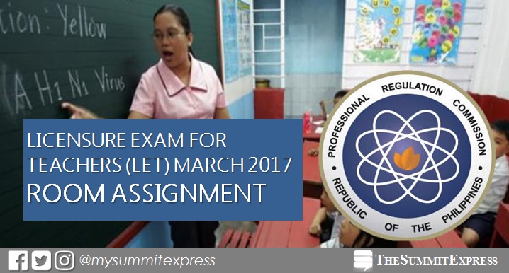 FULL LIST: Room Assignment March 2017 LET Teachers board exam