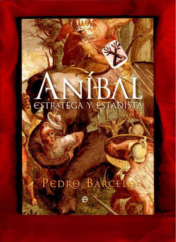 Anibal de cartago – Pedro Barcelo | Free Libros