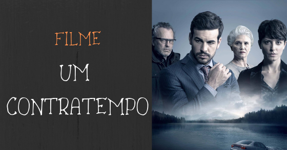 [FILME] Um Contratempo (Contratiempo), 2016 - Tudo que motiva