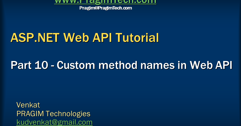 Sql Server Net And C Video Tutorial Custom Method Names In Aspnet Web Api