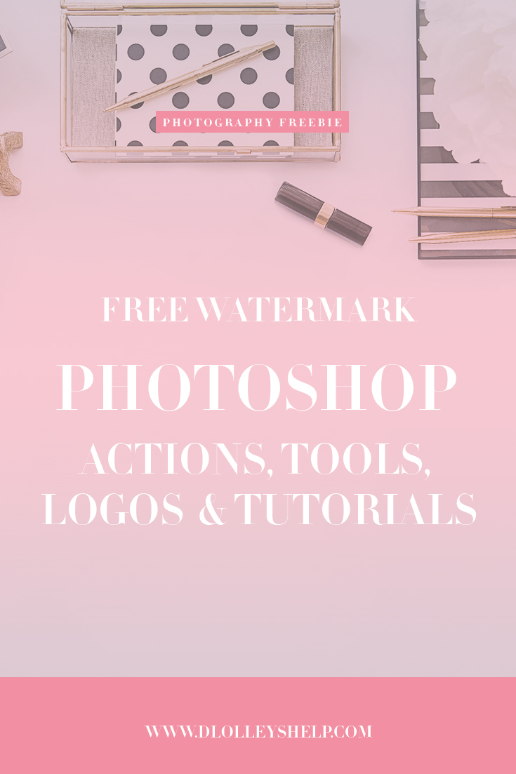 DLOLLEYS HELP: Free Watermark Photoshop Actions, Tools, Logos & Tutorials