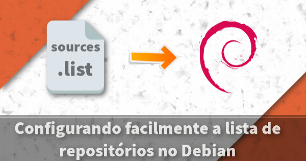 Como criar uma sources.list para o seu Debian