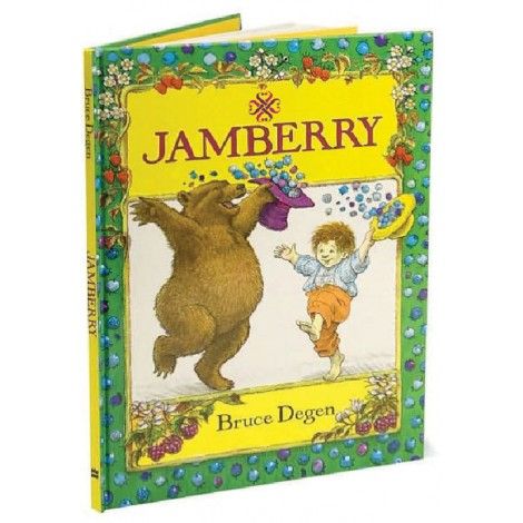 In Praise of Play: Beyond the Book: Jamberry by Bruce Degen