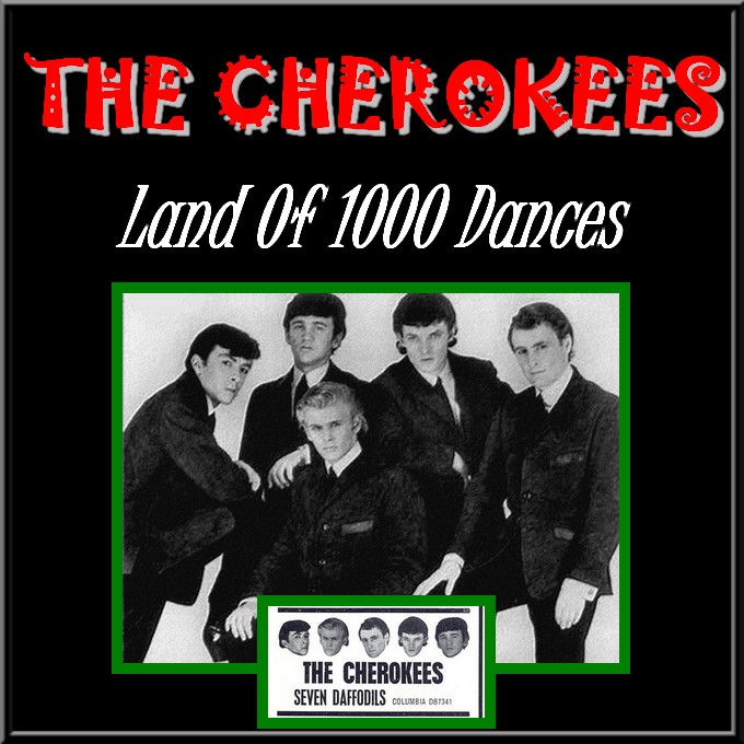SIXTIES BEAT: NEW MIX / The Cherokees (UK) - Land Of 1000 Dances