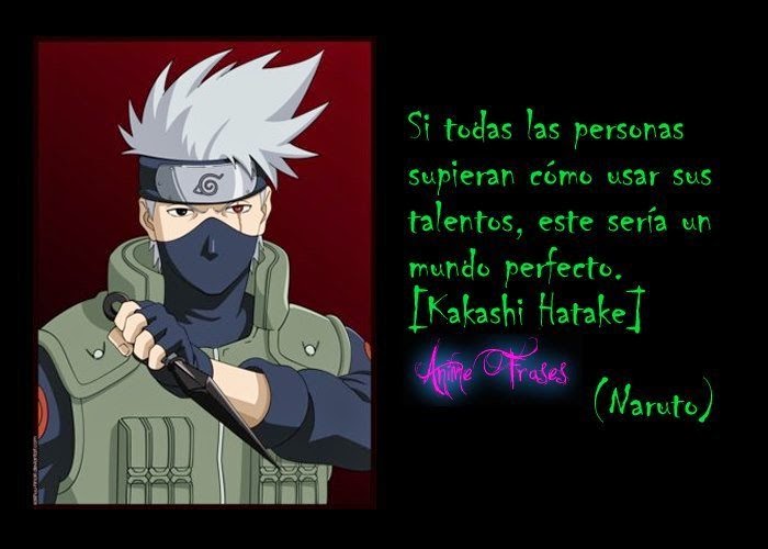 El mundo de los Otakus: Algunas frases de animes