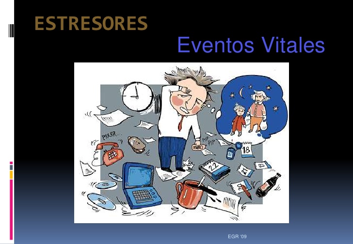 Los Ingredientes de La Vida: "Estresores"