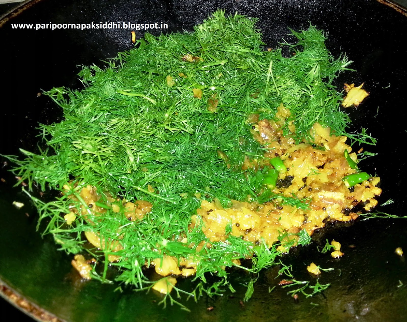 Paripoorna Paksiddhi : SHEPU CHI BHAJI / STIR FRIED DILL LEAVES ...