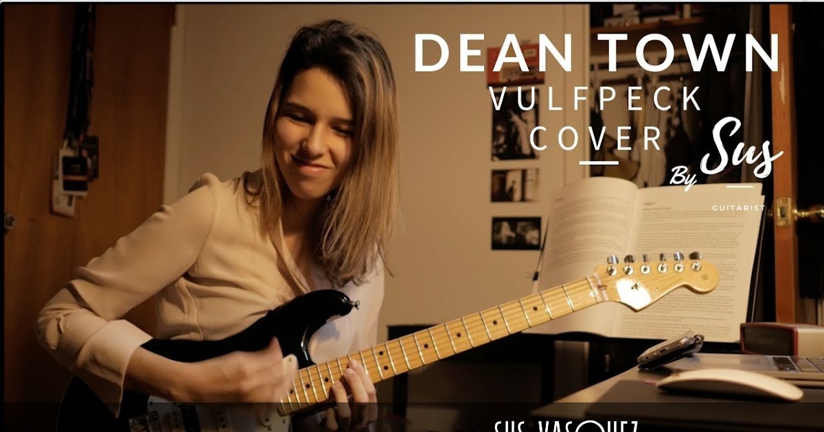 Sus Vasquez: Dean Town by Vulfpeck and Mi Cama