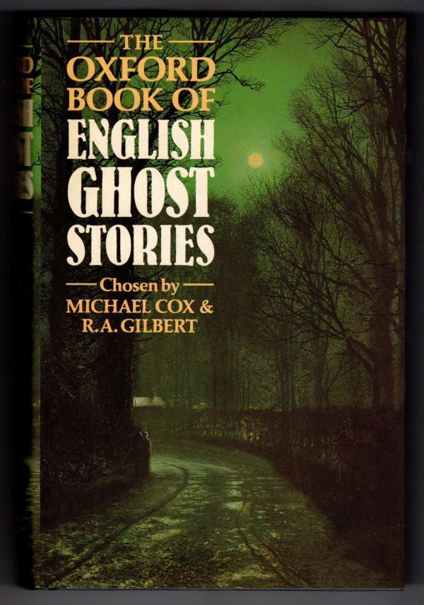 The Imaginary Museum: Classic Ghost Story Writers: Michael Cox