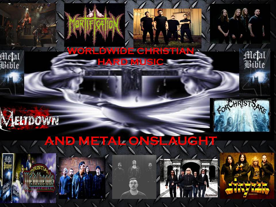 Worldwide Christian Hard Music and Metal Onslaught: The Metal Community ...