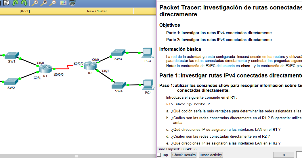 CONMUTACIÓN Y ENRUTAMIENTO DE REDES DE DATOS: Actividad 16. Investigación de rutas conectadas ...