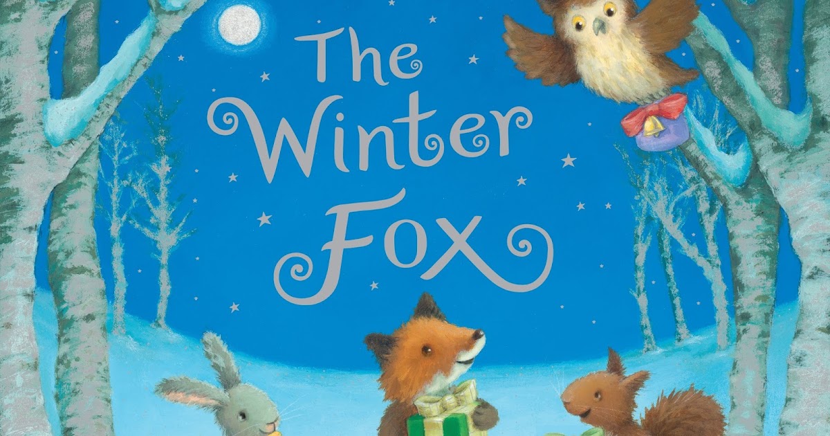 KISS THE BOOK: The Winter Fox by Timothy Knapman - ADVISABLE