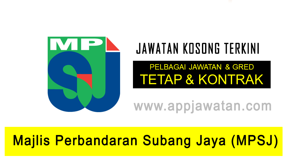 Jawatan Kosong di Majlis Perbandaran Subang Jaya (MPSJ) - 9 November ...