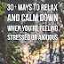 30+ Ways to Relax and Keep Calm When You're Feeling Stressed Or Anxious ...