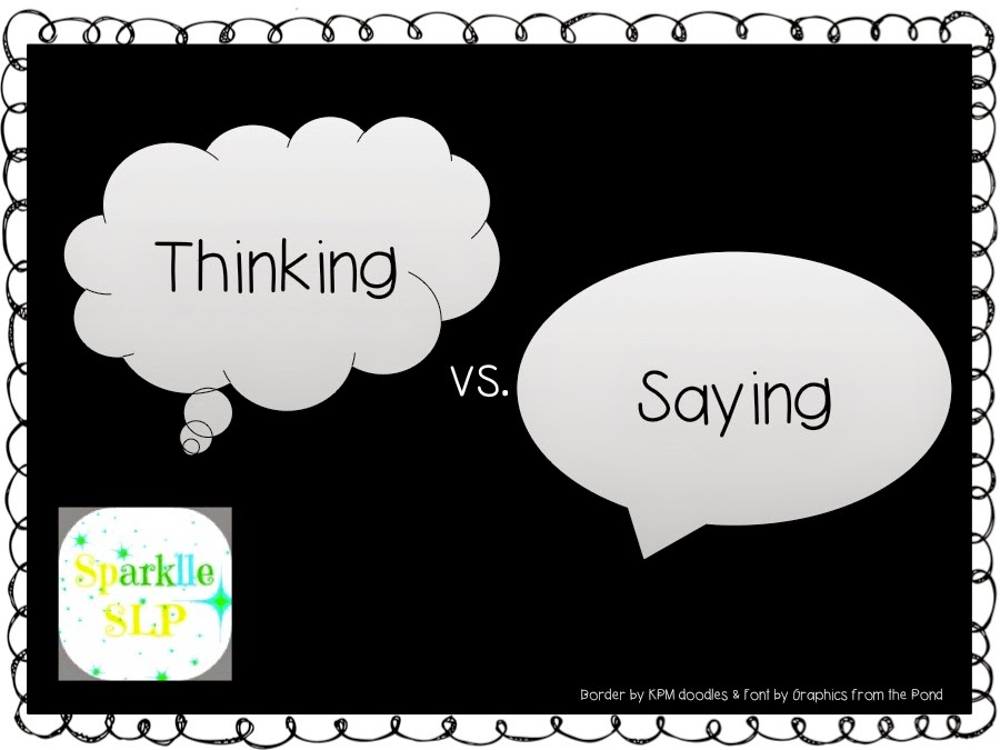 Thinking vs. Saying Therapy Ideas - Sparklle SLP