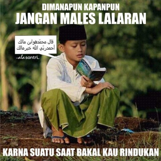 40 Meme kebiasaan santri yang bikin kamu ketawa dan terkesan