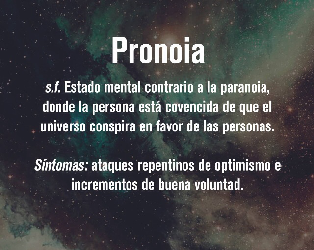 SinSerAnónimo (Ronin): Pronoia
