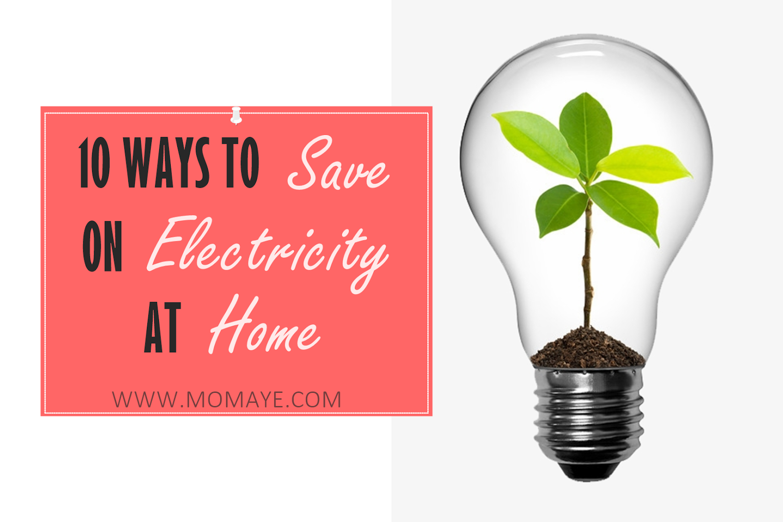 10 Ways To Save On Electricity At Home 10 Ways To Save On Electricity At Home