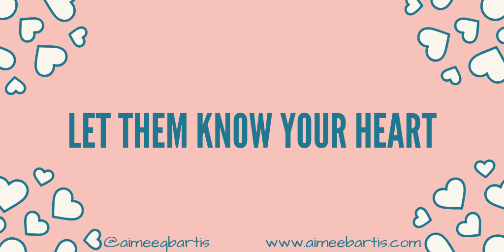 Aimee Bartis: Let Them Know Your Heart