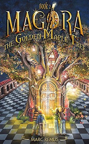 Literary Classics: Magora The Golden Maple Tree, by Marc Remus, earns ...