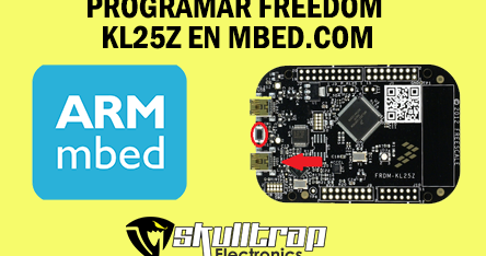 Programar tarjeta Freedom KL25Z en MBED.COM | Skulltrap Electronics