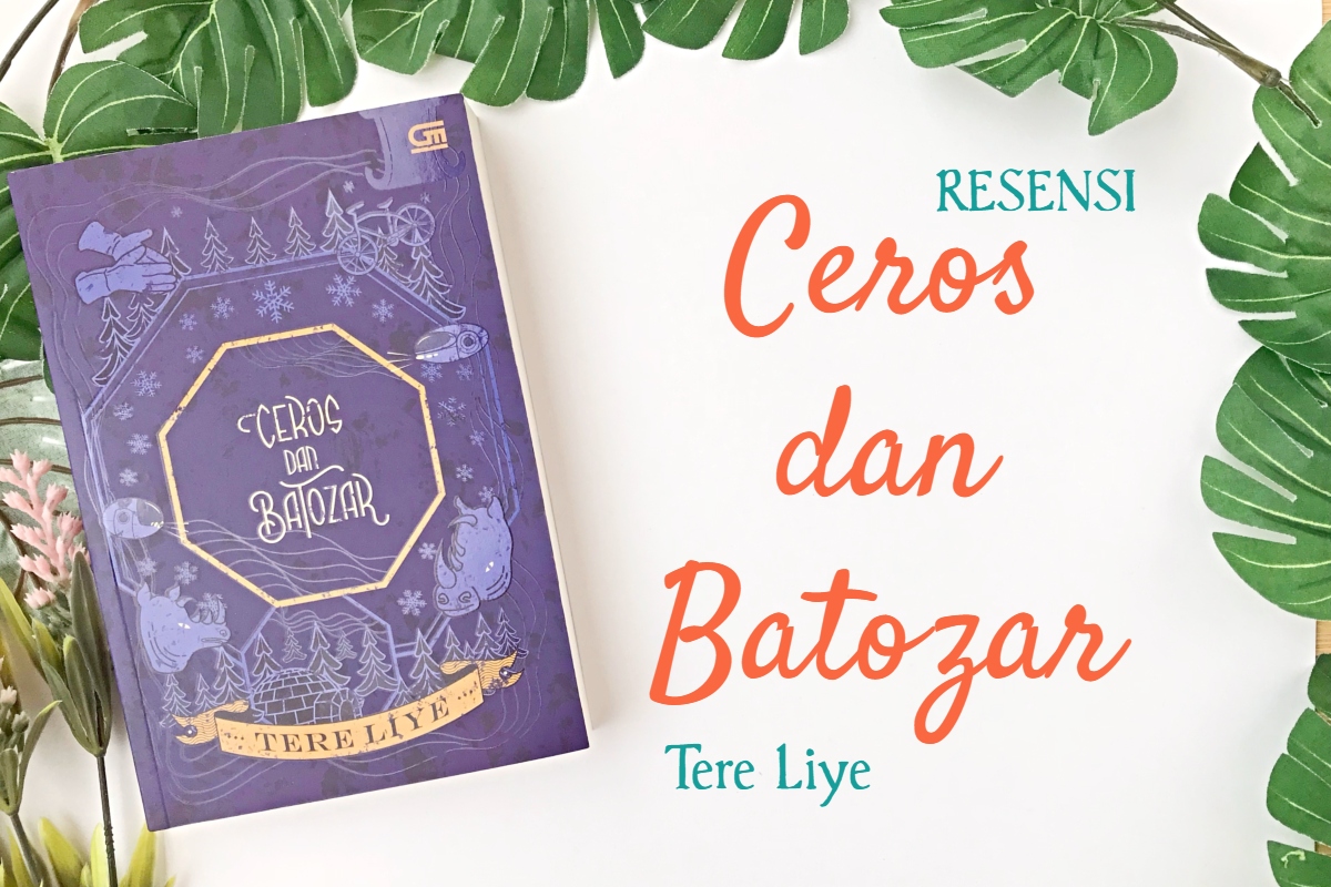 Books Nook: [Resensi} Ceros dan Batozar