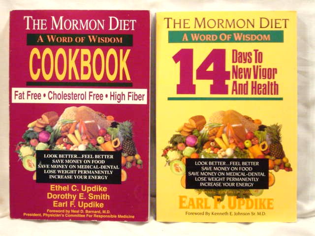 Favorite Mormon Books: The Mormon Diet, A Word Of Wisdom By Earl F. Updike