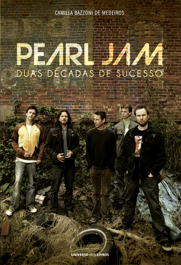 Pearl Jam: Duas décadas de sucesso | Gossinp