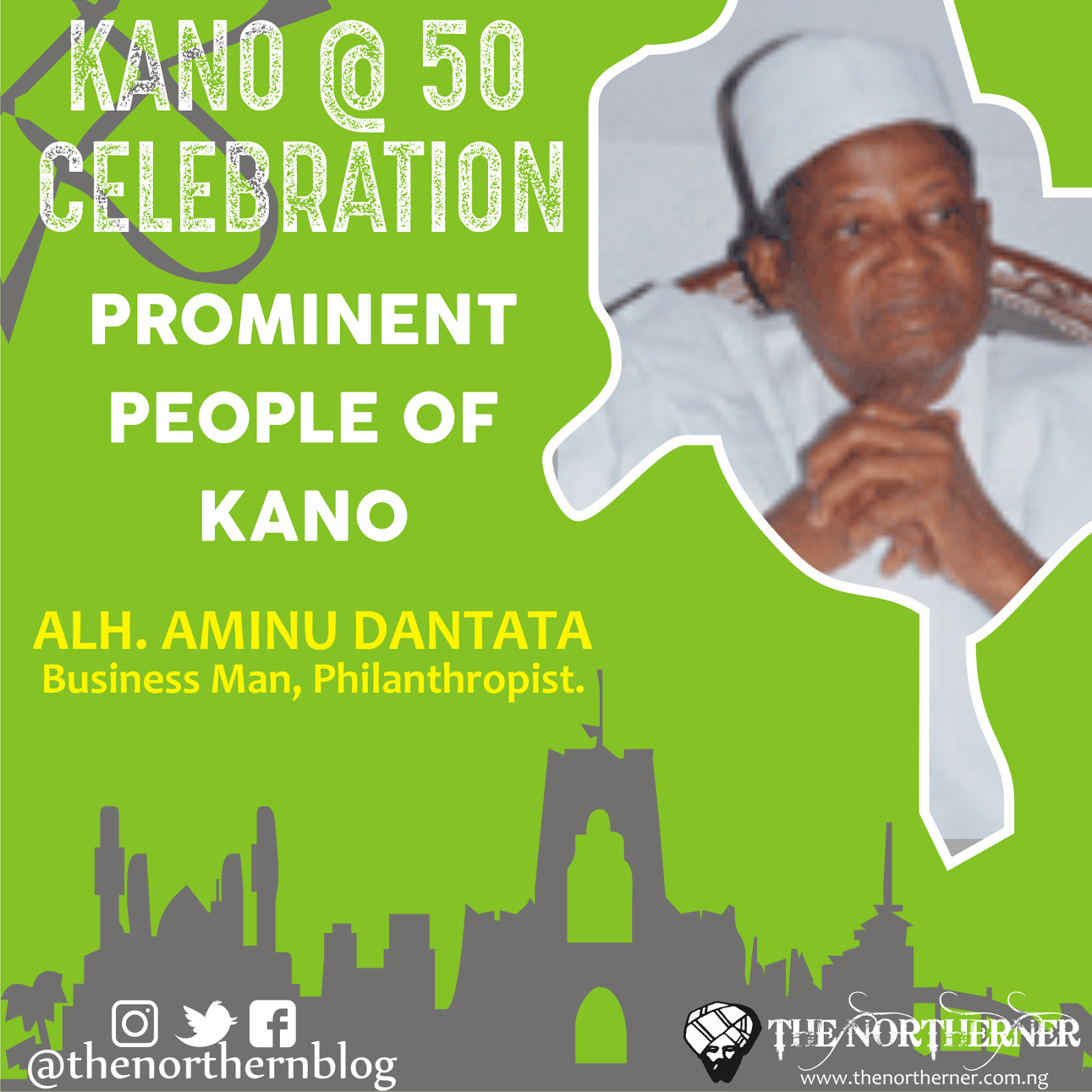 KANO AT 50, CELEBRATING PROMINENT PEOPLE OF KANO | THE NORTHERN BLOG