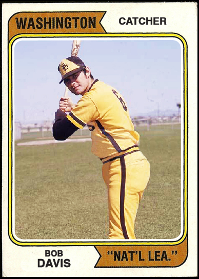 WHEN TOPPS HAD (BASE)BALLS!: NOT REALLY MISSING IN ACTION- 1974 BOB DAVIS