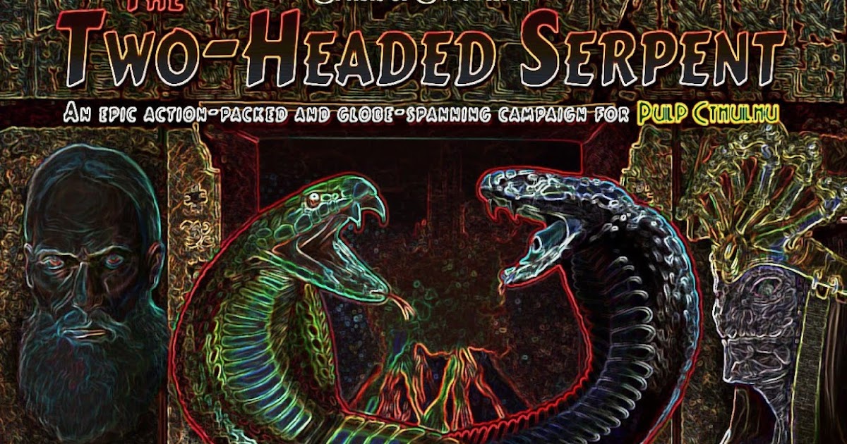 Susurros desde la Oscuridad: Análisis de The Two-Headed Serpent: 6 - I ...