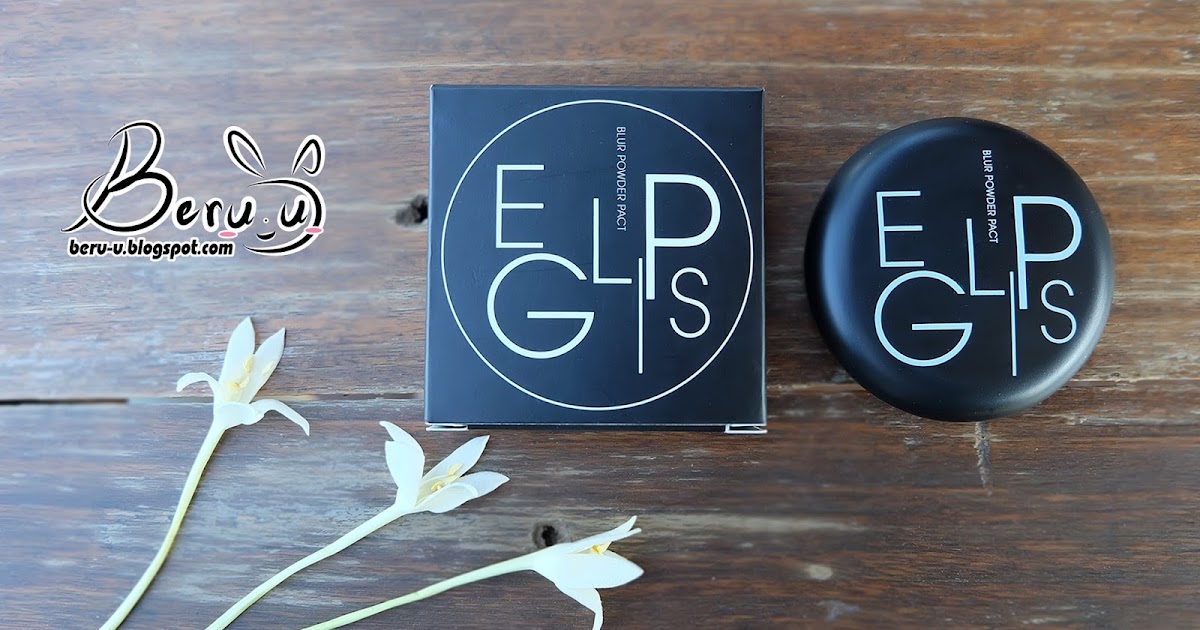 [[Review]] รีวิว Eglips Blur Powder Pact แป้งเบลอขุมขนสุดฮิต จากประเทศ ...