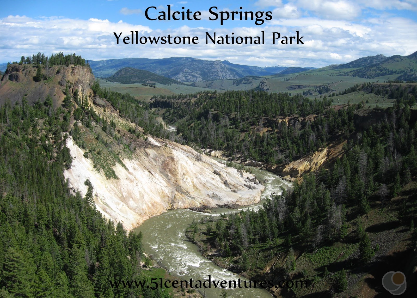 51 Cent Adventures: Calcite Springs - Yellowstone National Park