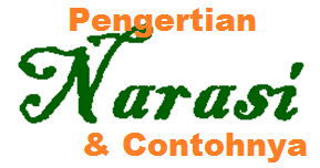 Pengertian Narasi dan Contohnya