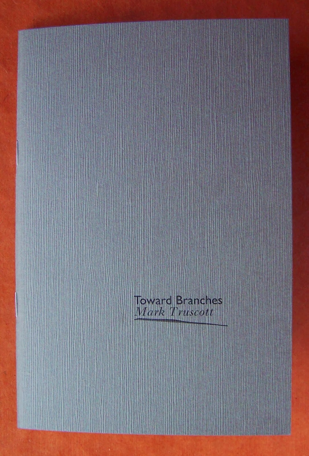 The Compass Rose: Minimalism XV: Truscott's Toward Branches