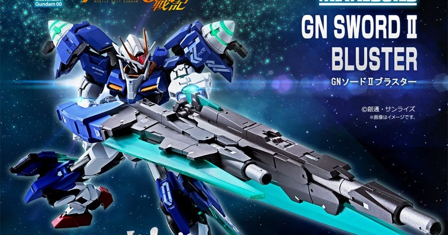 Gundam Meisters: Metal Build - GN Sword II Blaster