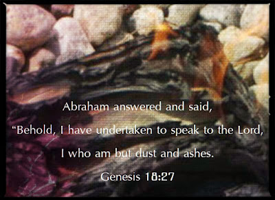 What about dust and ashes?