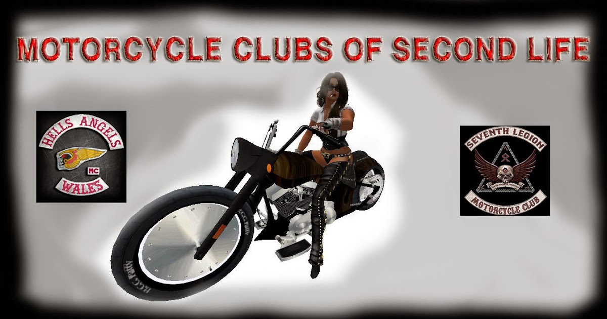 Chapter 1: Let’s Ride with a Couple of Motorcycle Clubs of Second Life ...